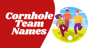 450+ Cornhole Team Names Creative Unique Funny Cool & Cute