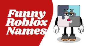 530+ Funny Roblox Names Unique Funny Creative Cool & Cute