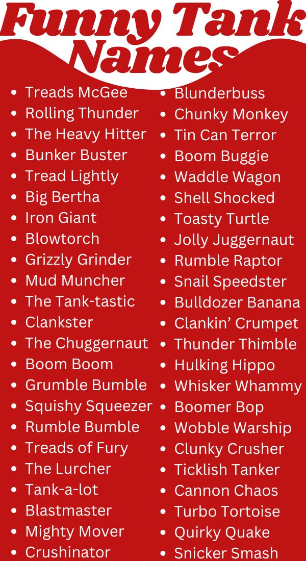 From Treads McGee to The Chuggernaut Funny Tank Names - My Team Names